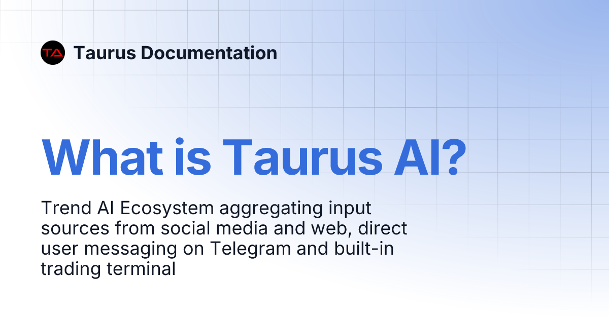 What is Taurus AI? | Taurus Documentation